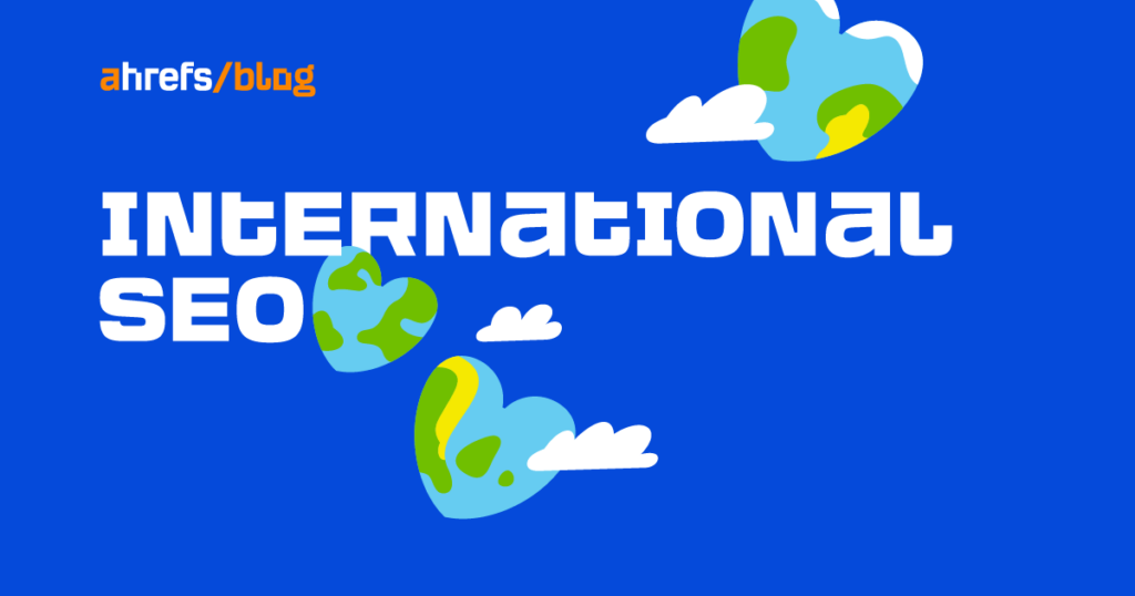 How to Implement an International SEO Strategy (Step-by-Step Guide ...